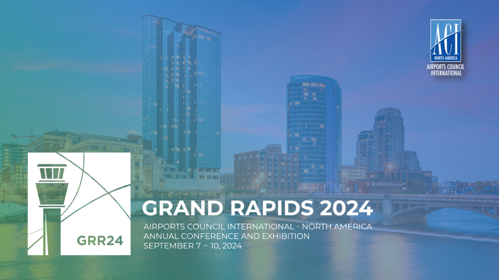 Airport Industry to Meet in Grand Rapids, MI, for 2024 ACI-NA Annual ...
